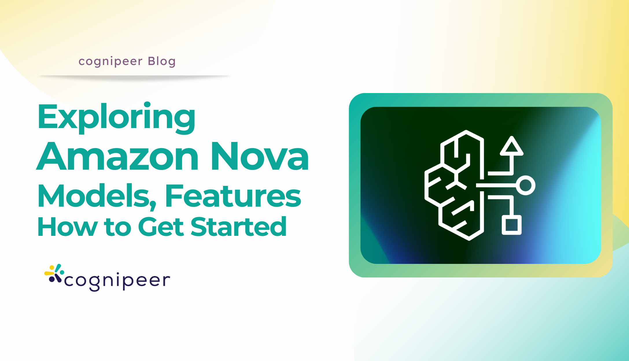 Amazon Nova Models, Features and How to get started (For Free)
